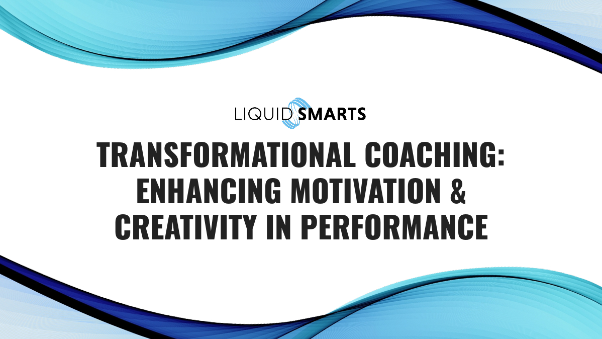 Transformational Coaching: Enhancing Motivation & Creativity in ...